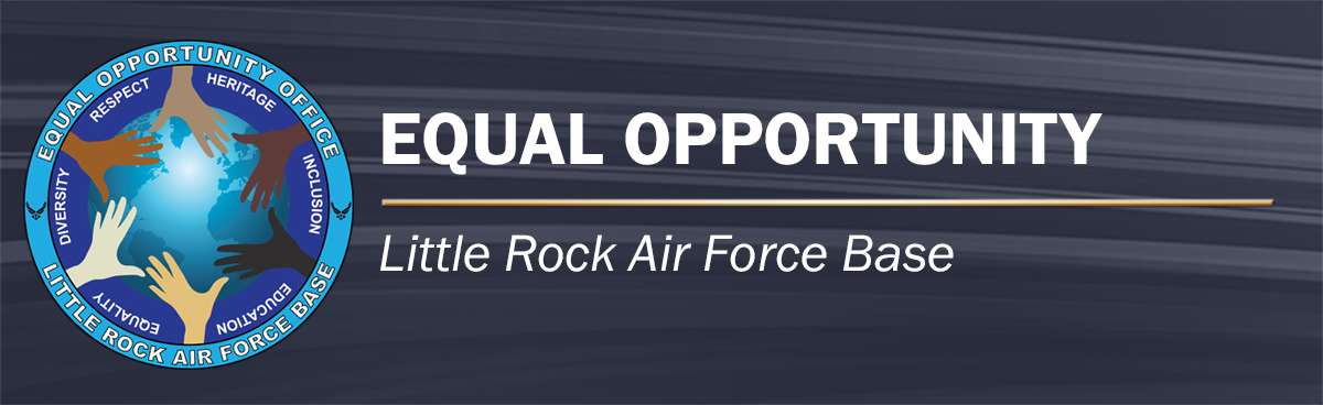 Little Rock Air Force Base > Units > Equal Opportunity